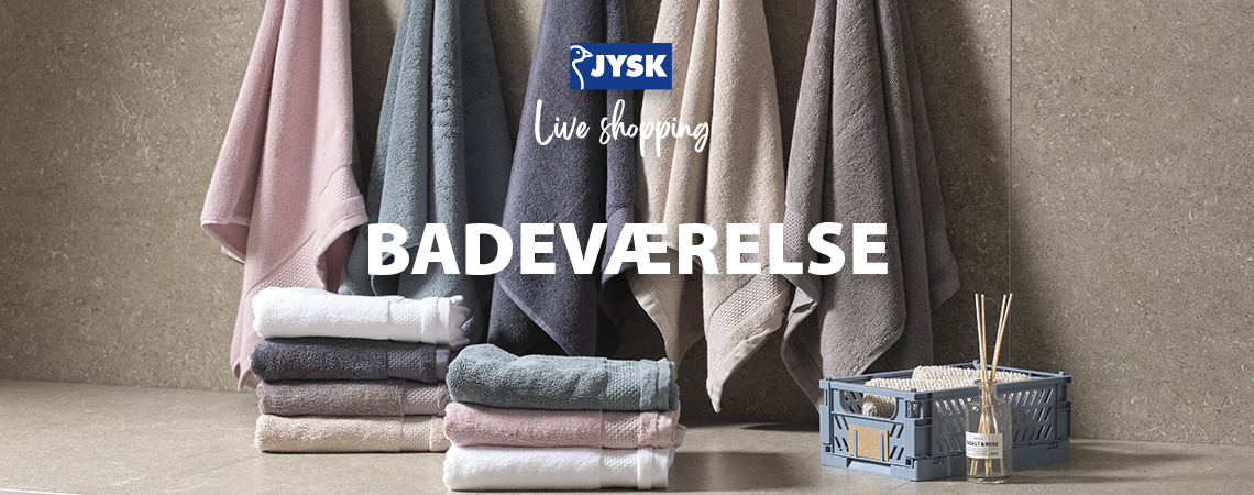 Live shopping - Badeværelse | JYSK